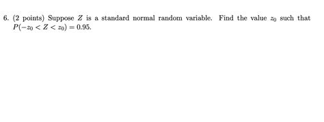 Solved Points Suppose Z Is A Standard Normal Random Chegg
