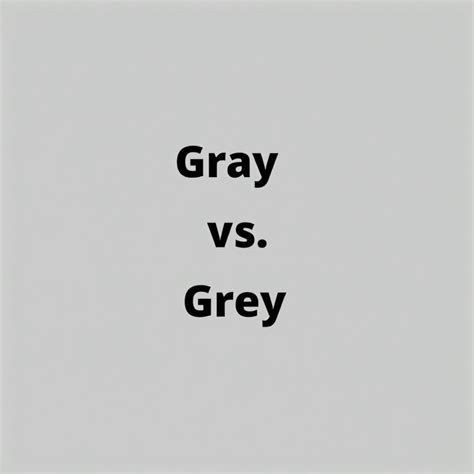 “gray” Vs “grey” Whats The Difference Midoo Ai