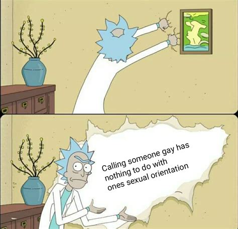 Because Pointing Out Someones Sexual Orientation Is The Best Insult