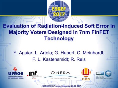 Evaluation Of Radiation Induced Soft Error In Majority Voters Designed