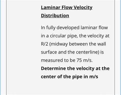 Solved Laminar Flow Velocity Distribution In Fully Developed Chegg