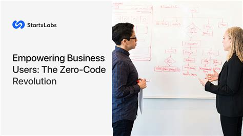 Empowering Business Users The Zero Code Revolution By Startxlabs Technologies Medium