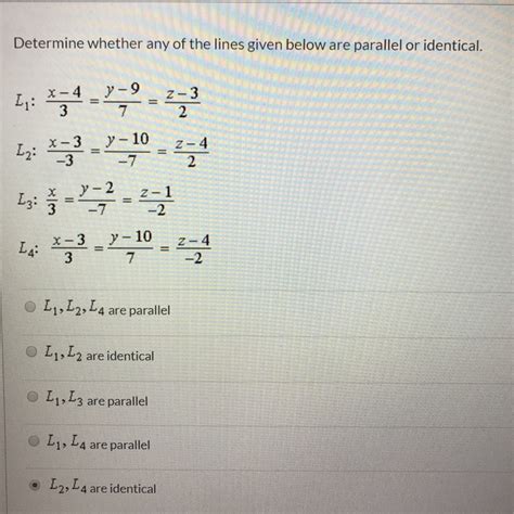 Solved Determine Whether Any Of The Lines Given Below Are Chegg