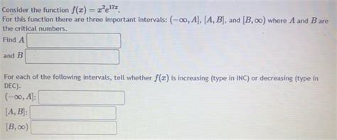 Solved Consider The Function F X X2e17x For This Function