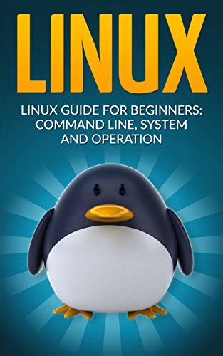 『linux Linux Guide For Beginners Command Line System And 読書メーター