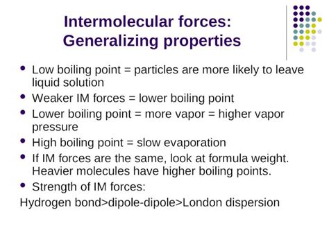 Ppt Intermolecular Forces Generalizing Properties Low Boiling Point