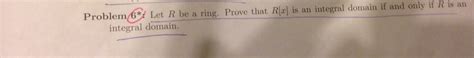Solved Problem Let R Be A Ring Prove That R X Is An Chegg