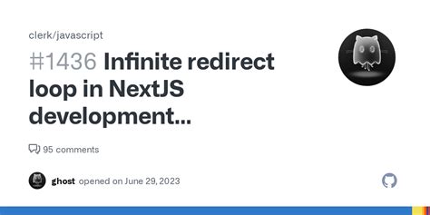Infinite Redirect Loop In NextJS Development Environment Issue 1436