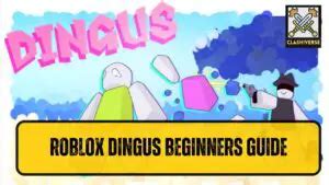 Roblox Dingus Beginners Guide How To Play