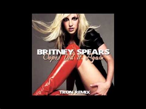 Britney Spears Oops I Did It Again Tron Remix Youtube