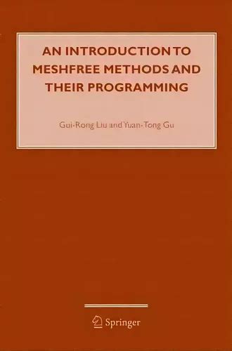 An Introduction To Meshfree Methods And Their Programming De Gui Rong