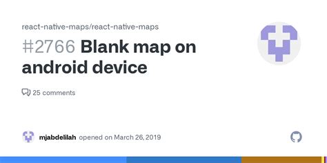 Blank Map On Android Device Issue React Native Maps React Native Maps GitHub