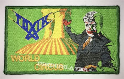 Toxik World Circus Woven Patch Green Border Tshirtslayer Tshirt