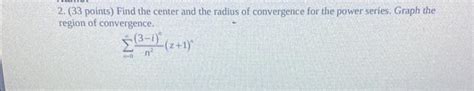 solved 2 33 points find the center and the radius of