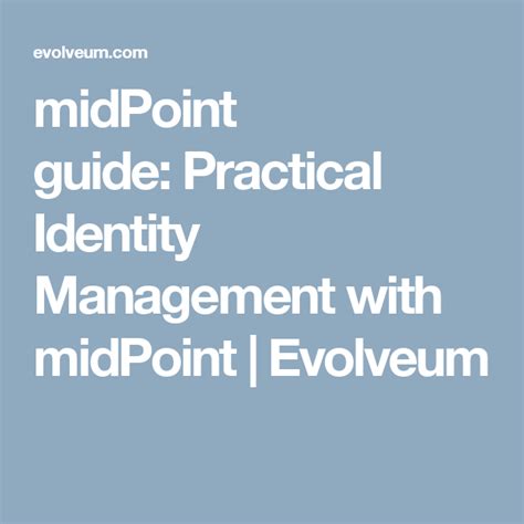 Midpoint Guide Practical Identity Management With Midpoint Evolveum