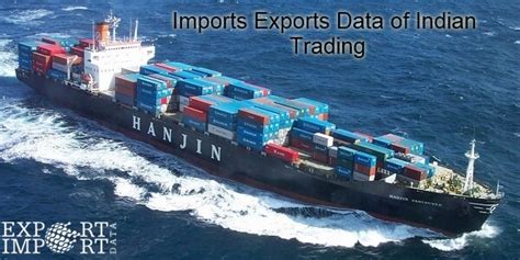 Import Export Data India A Trustworthy Export Import Data Bank For Traders