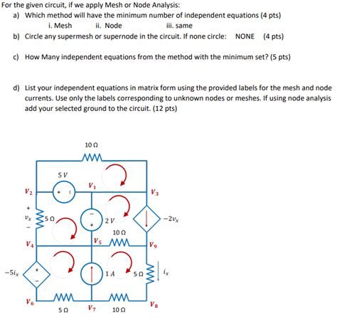 Solved For The Given Circuit If We Apply Mesh Or Node