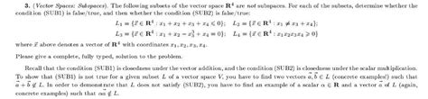 Solved 3 Vector Spaces Subspaces The Following Subsets Chegg Com