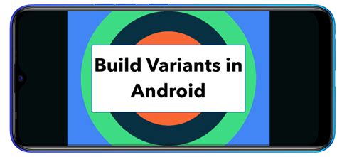 Build Variants Development And Production Builds Differences Sakophone