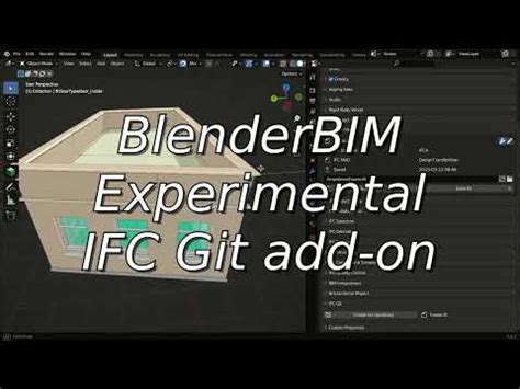 BlenderBIM Experimental IFC Git Add On OSArch