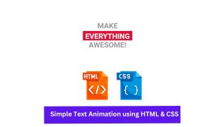 Simple Text Animation Using HTML CSS
