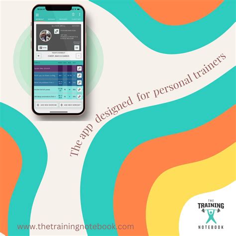 How The Training Notebook App Boosts Personal Training The Training Notebook Posted On The