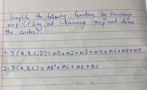 Solved Simplify The Following Functions By Karnaugh Map L