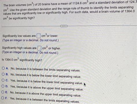 [answered] 3 the brain volumes cm of 20 brains have a mean of 1124 6 cm