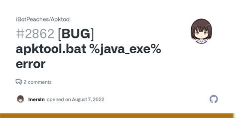 [bug] apktool bat java exe error · issue 2862 · ibotpeaches apktool