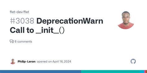 deprecationwarning call to init · issue 3038 · flet dev flet