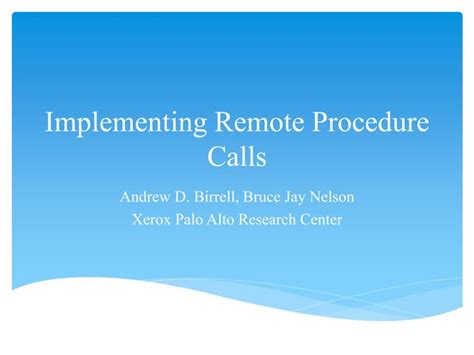 Implementing Remote Procedure Calls Rev2 Ppt