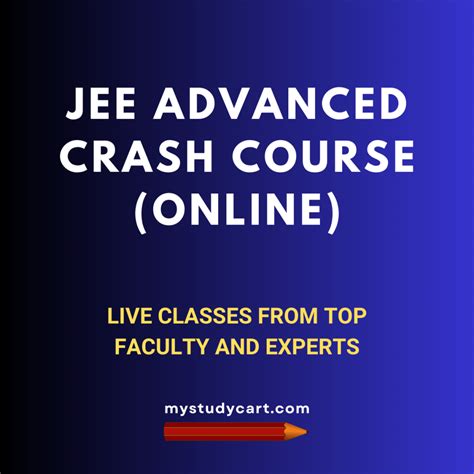 Jee Advanced 2025 Crash Course Online From Top Faculty And Experts