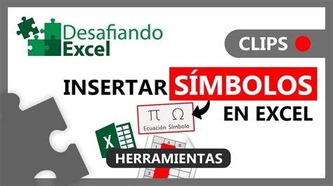 Insertar SÍmbolos En Excel Clips De Excel 96 Youtube