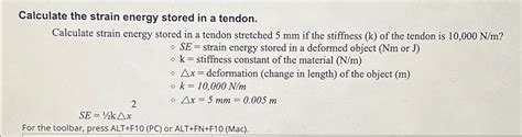 Solved Calculate The Strain Energy Stored In A