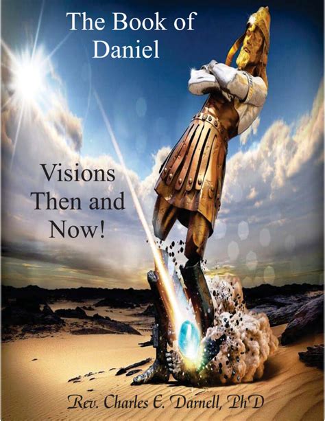 Daniel Visions Of Then And Now