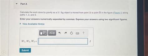 Calculate The Work Done By Gravity As A Kg Object Chegg