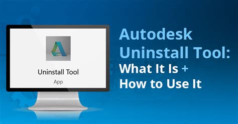 autodesk uninstall tool what it is how to use it