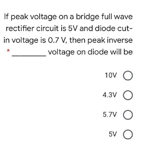 Solved If Peak Voltage On A Bridge Full Wave Rectifier