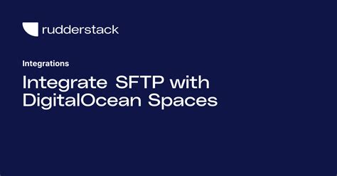 Integrate Sftp With Digitalocean Spaces
