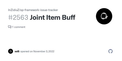 Joint Item Buff · Issue 2563 · Inzidiuzop Framework Issue Tracker · Github