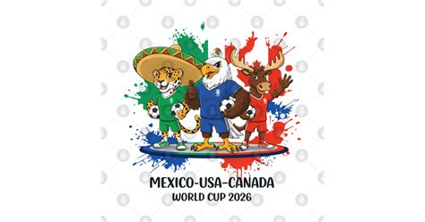 World Cup 2026 Mexico Usa Canada Sport Fan World Cup 2026 T Shirt