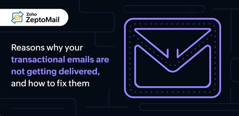 Reasons Why Your Transactional Emails Are Not Getting Delivered And
