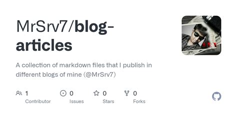 Github Mrsrv7blog Articles A Collection Of Markdown Files That I