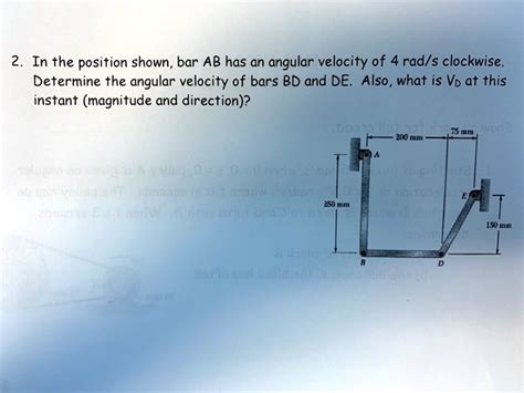 2 in the position shown bar ab has an angular velocity of 4 rad s
