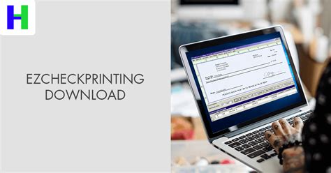 Ezcheckprinting Download Updated 2025 Version