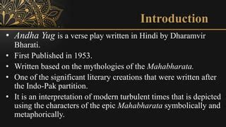 Analysis of Dharamvir Bharati's 'Andha Yug' as an anti-war play | PPTX | Death, Injury, or ...