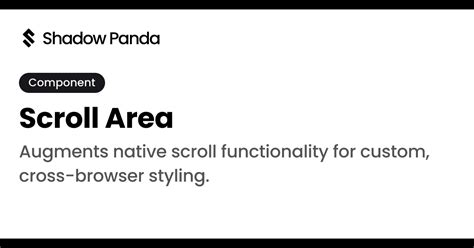 Scroll Area Shadow Panda