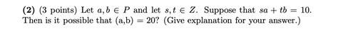 Solved 3 Points Let A B P And Let S T Z Suppose Chegg Com