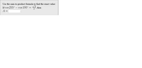 Solved Use The Product To Sum Formula To Find The Exact Chegg Com