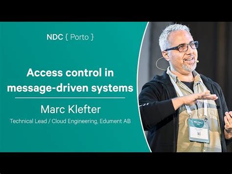 Ndc Conferences Talk Access Control In Message Driven Systems From Ndc